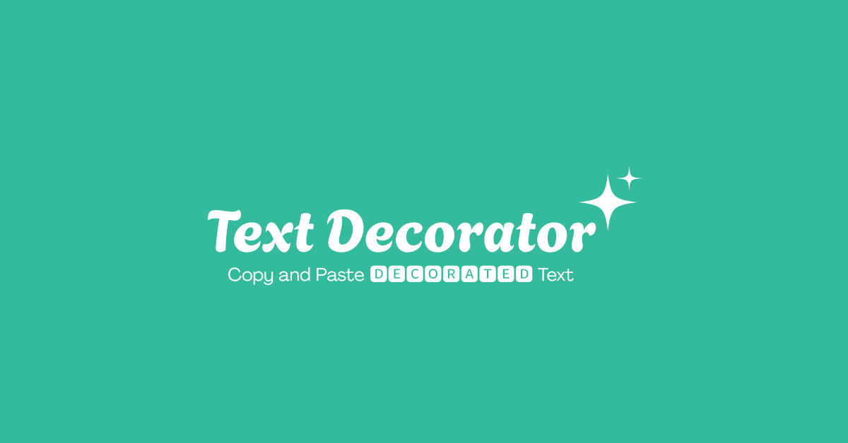 Text Decorator Copy & Paste Fancy Text